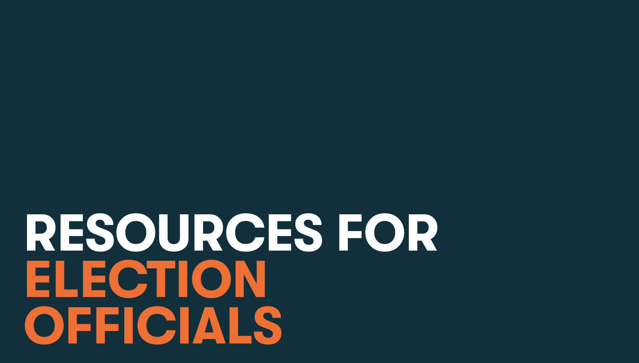Resources for Election Officials - All Voting is Local